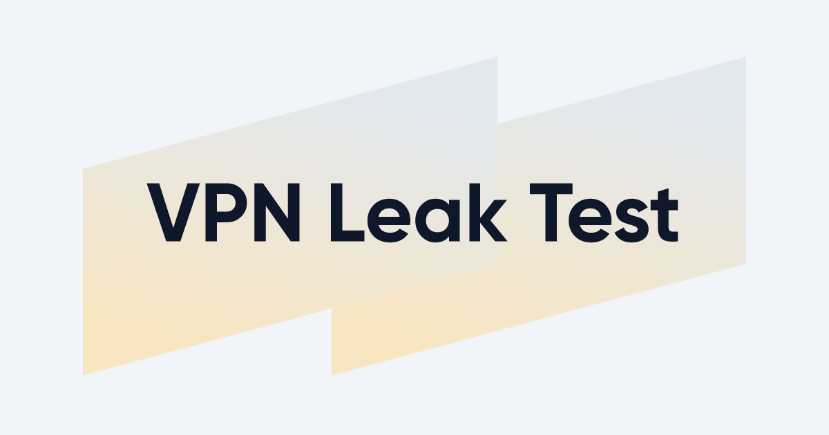 VPN Leak Test: Test Sicurezza VPN | DIGITALE.co